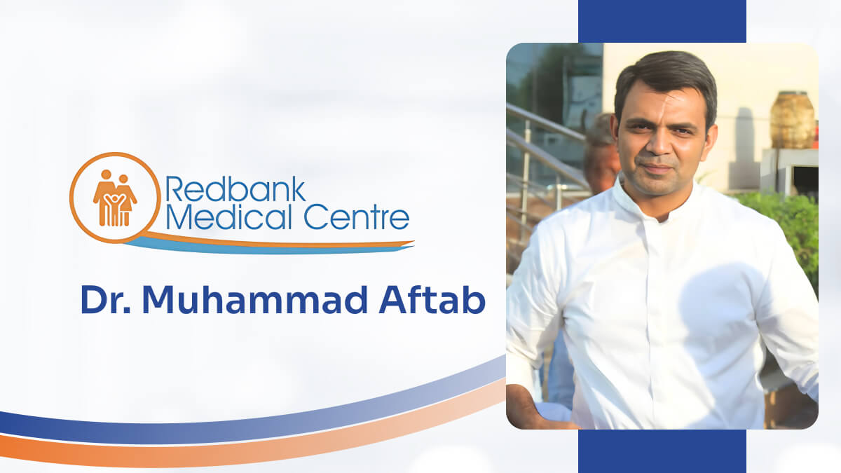Dr. Muhammad Aftab | Redbank Medical Centre